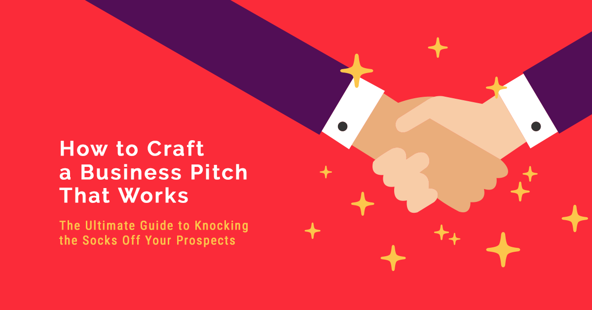How to Craft a Business Pitch That Works